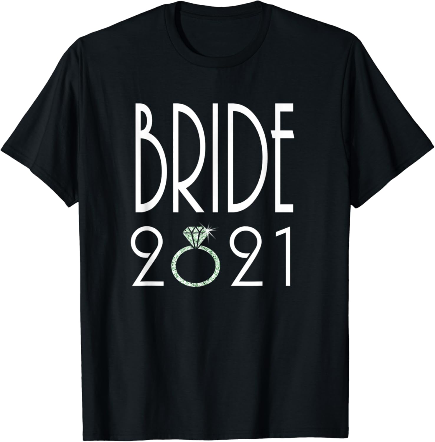 Amazon Bride To Be Married In 2021 Wedding Engagement T Shirt amazon-bride-to-be-married-in-2021-wedding-engagement-t-shirt